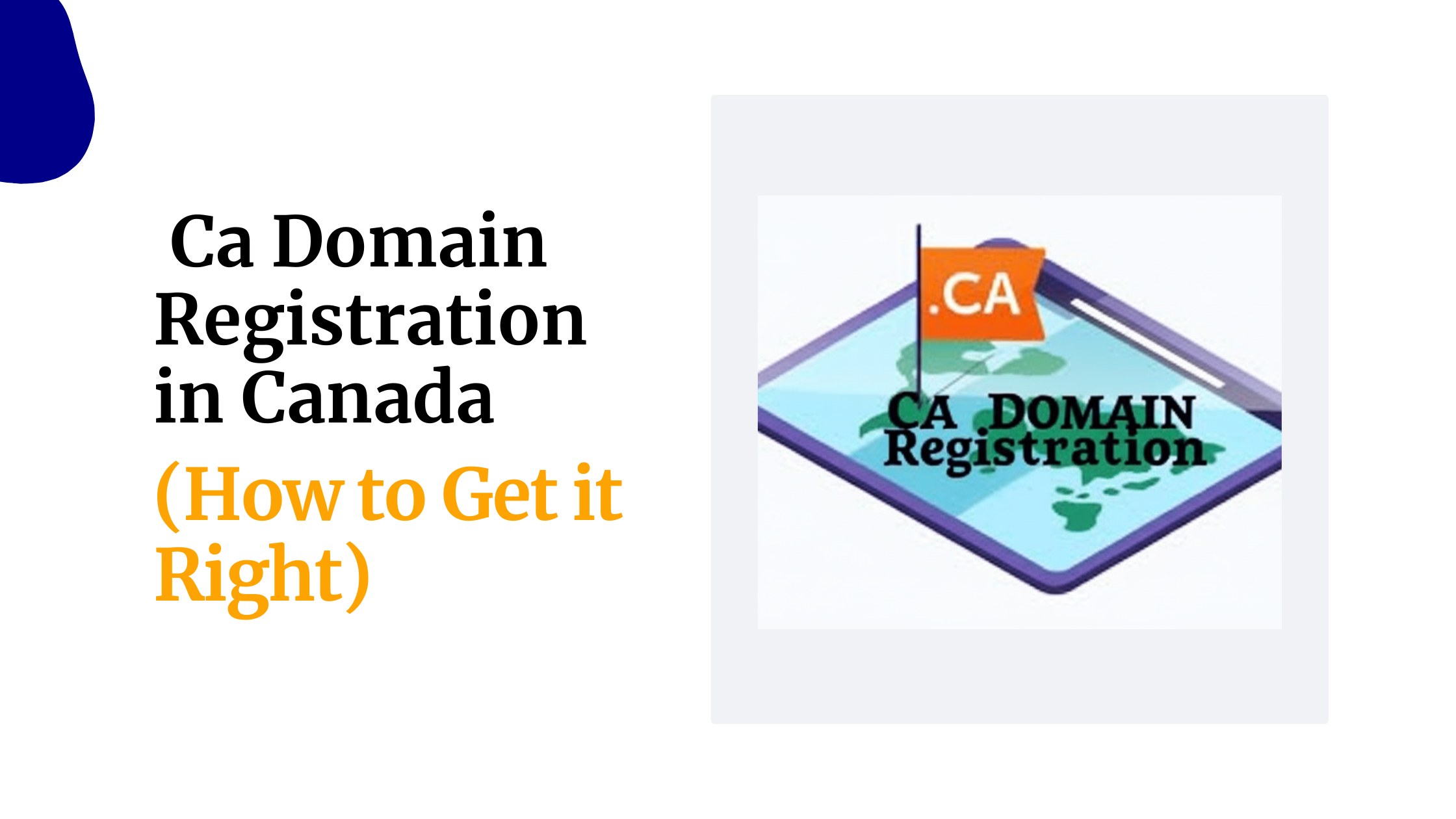Ca Domain Registration in Canada (How to Get it Right)